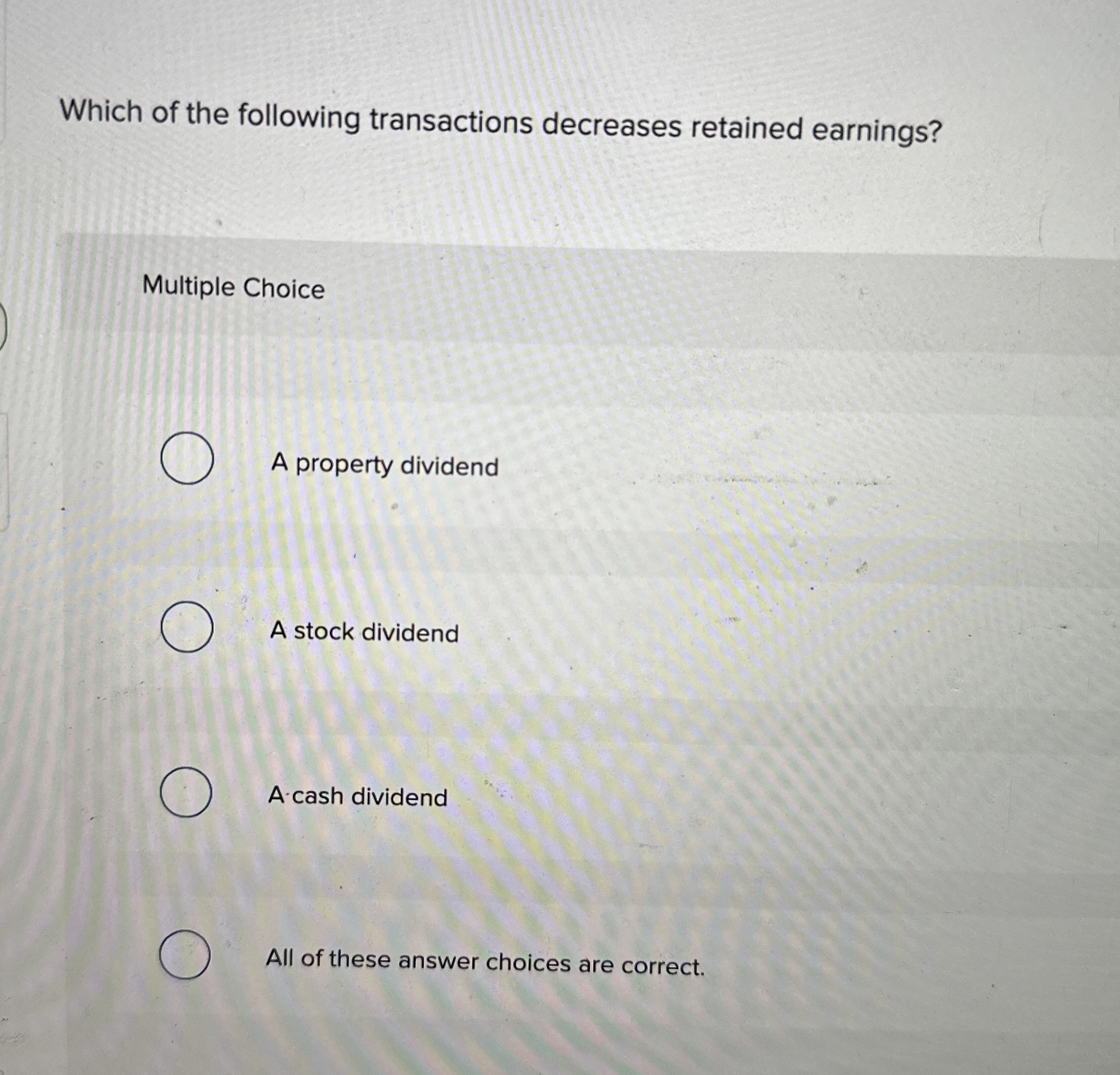 Solved Which of the following transactions decreases | Chegg.com