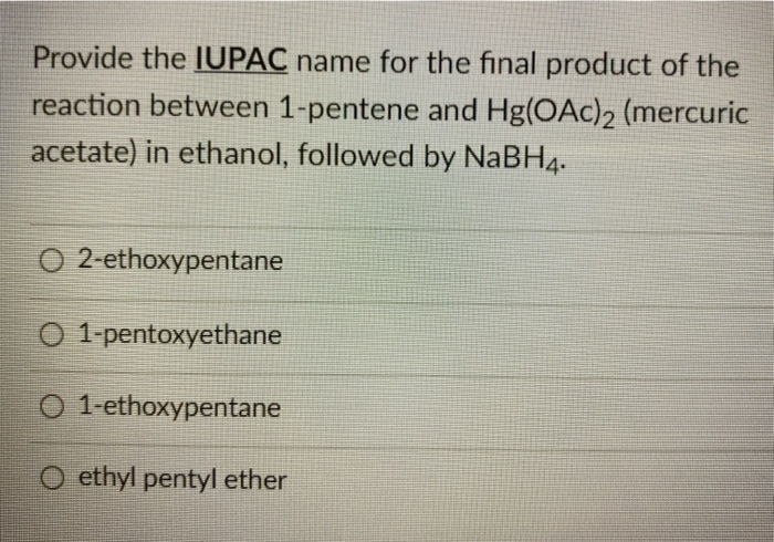 Solved Provide the IUPAC name for the final product of the | Chegg.com
