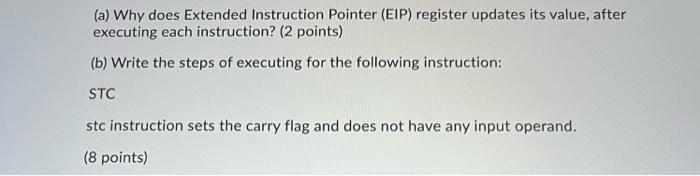 Solved (a) Why does Extended Instruction Pointer (EIP) | Chegg.com