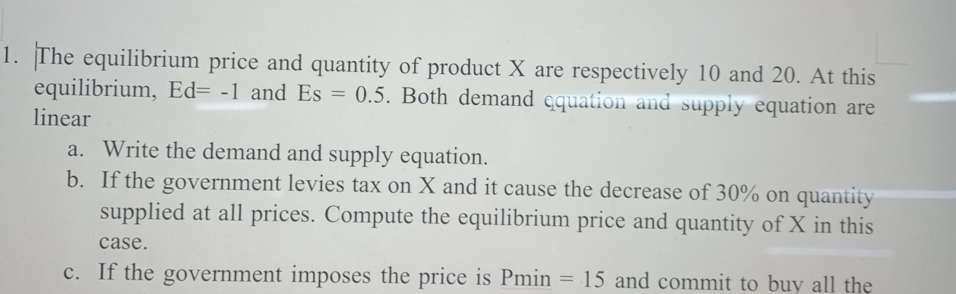 Solved The equilibrium price and quantity of product x ﻿are | Chegg.com
