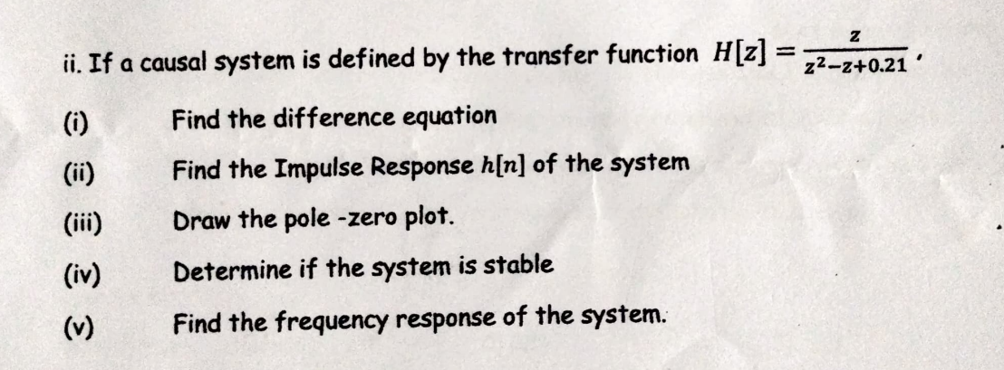 Solved ii. ﻿If a causal system is defined by the transfer | Chegg.com