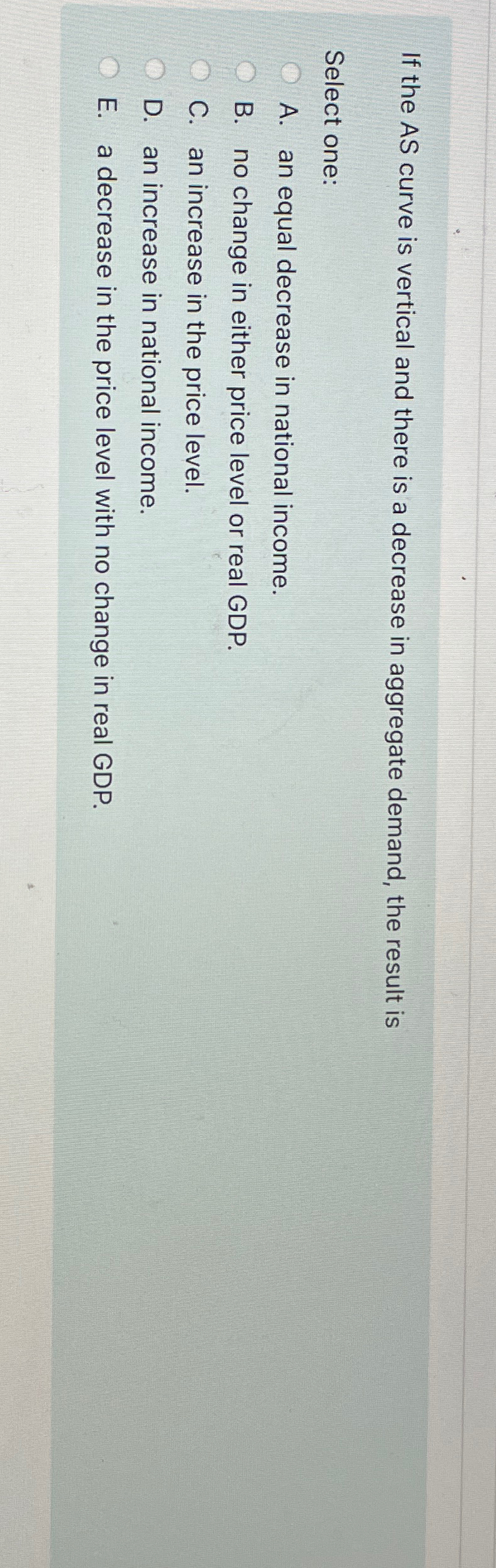 Solved If the AS curve is vertical and there is a decrease | Chegg.com