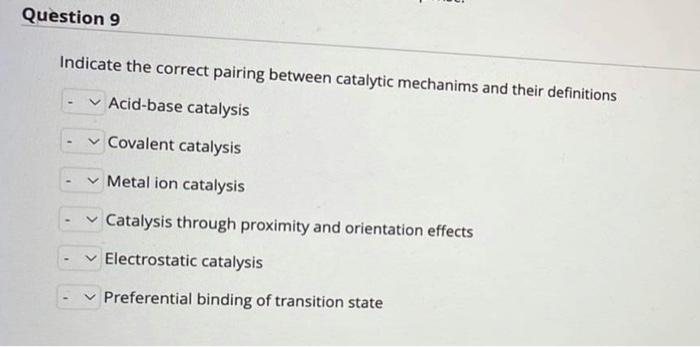 Solved Indicate the correct pairing between catalyeic | Chegg.com