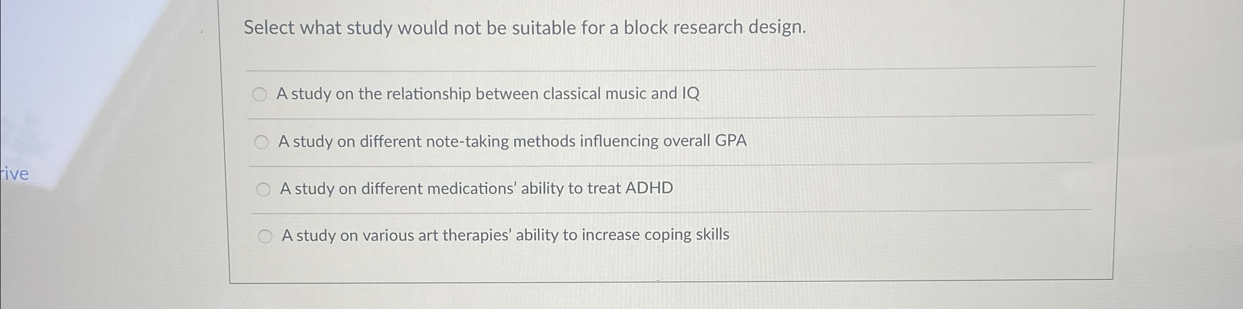 Solved Select what study would not be suitable for a block | Chegg.com