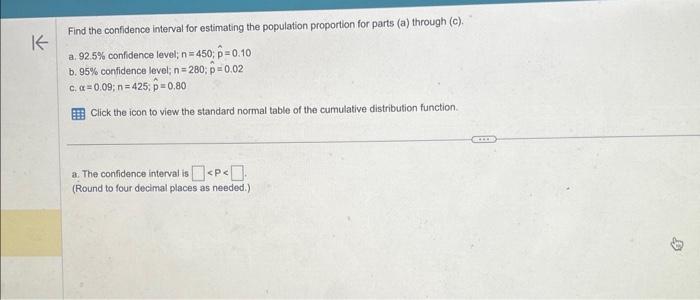 Solved Find the confidence interval for estimating the | Chegg.com