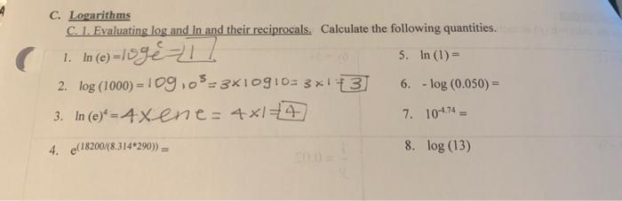 Solved C. Logarithms C. 1. Evaluating log and ln and their | Chegg.com