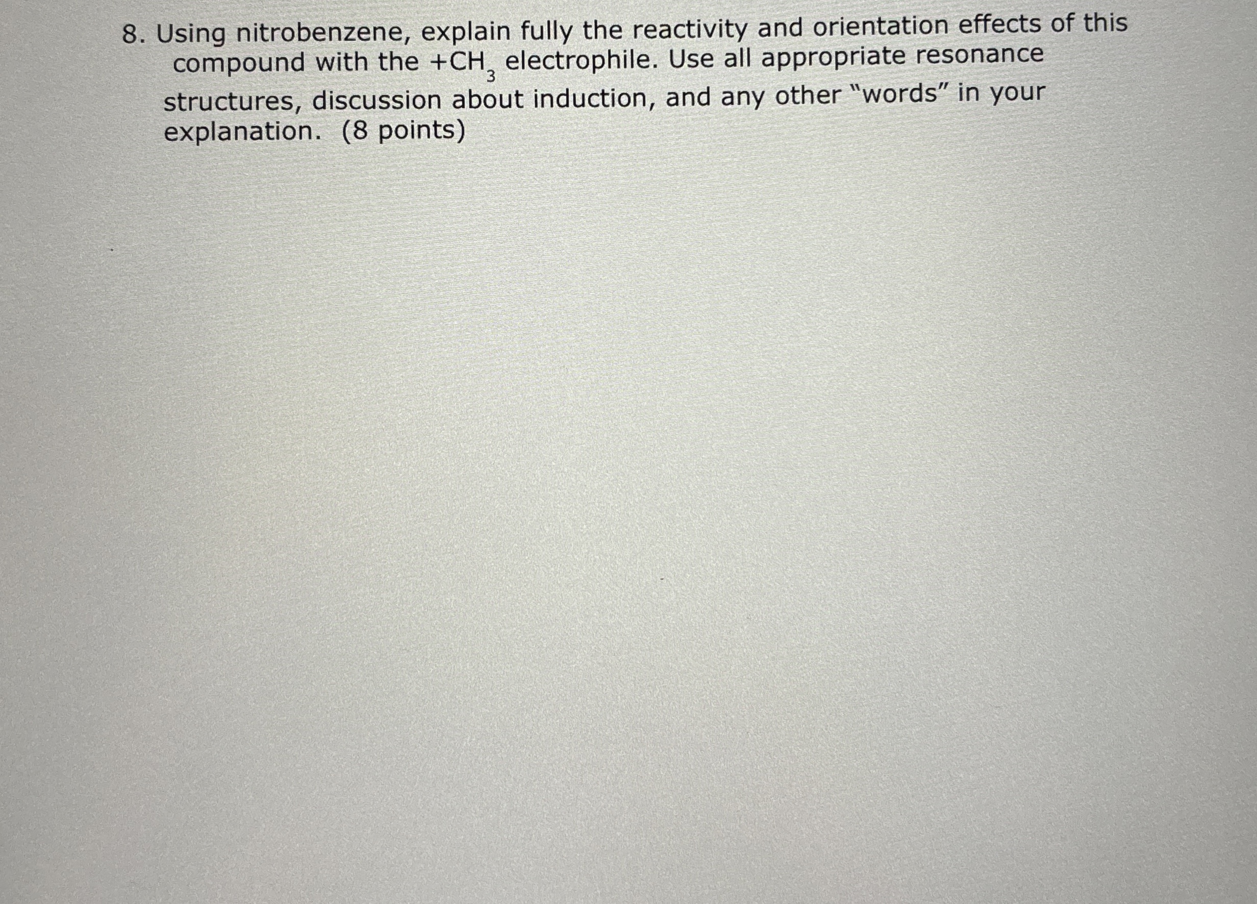 Solved Using nitrobenzene, explain fully the reactivity and | Chegg.com