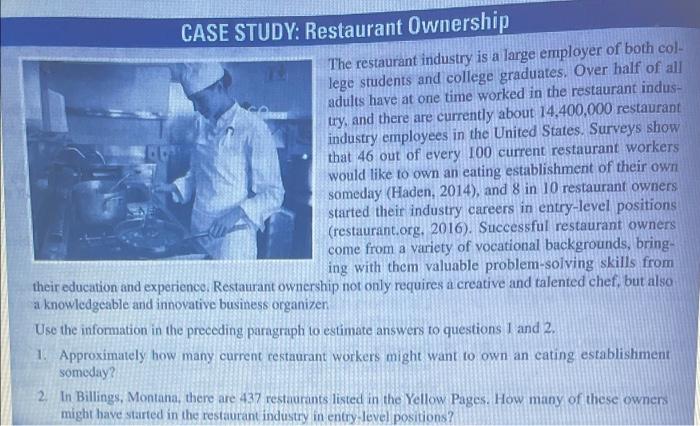 Solved CASE STUDY: Restaurant Ownership The restaurant | Chegg.com