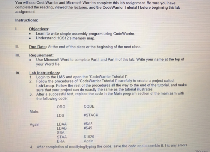 You will use CodeWarrior and Microsoft Word to | Chegg.com