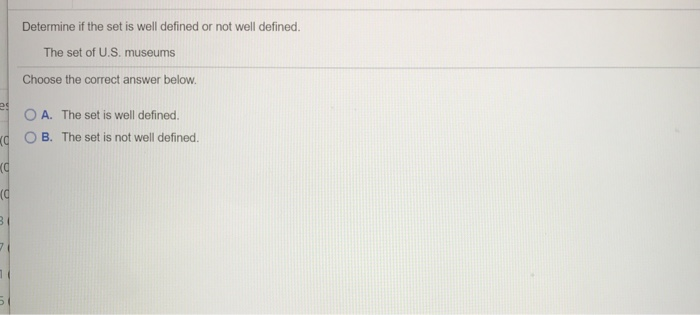 Solved Determine if the set is well defined or not well | Chegg.com