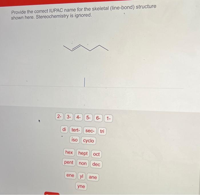 Solved Provide the correct IUPAC name for the skeletal | Chegg.com