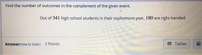 Solved Find the number of outcomes in the complement of the | Chegg.com