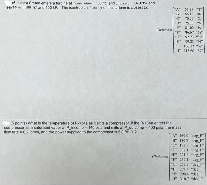 Solved (6 points) Steam enters a turbine at temperature \\( | Chegg.com