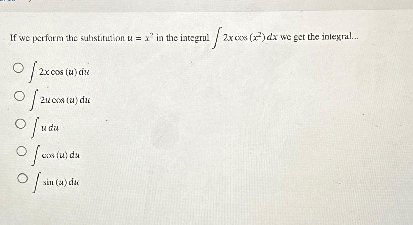 Solved If we perform the substitution u=x2 ﻿in the integral | Chegg.com