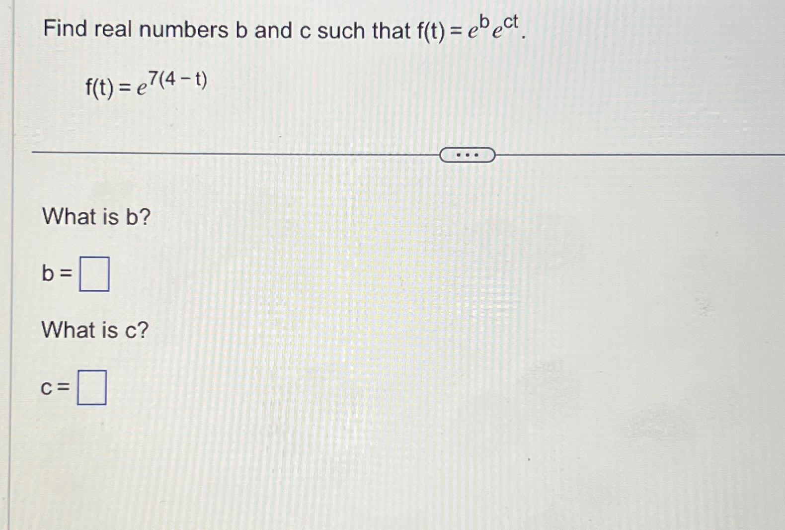 Solved Find real numbers b ﻿and c ﻿such that | Chegg.com