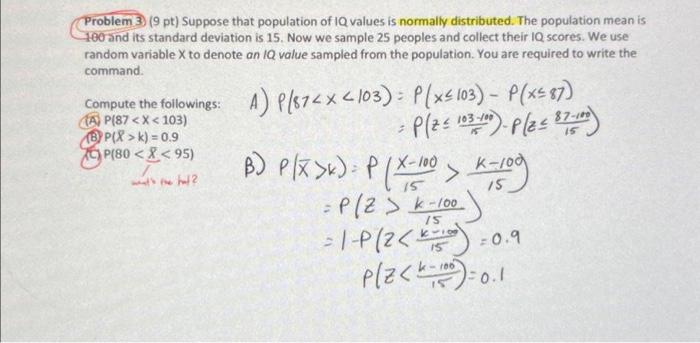 Solved Problem 3) (9 pt) Suppose that population of IQ | Chegg.com