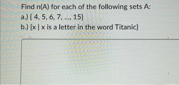 Solved Find n(A) for each of the following sets A : a.) | Chegg.com