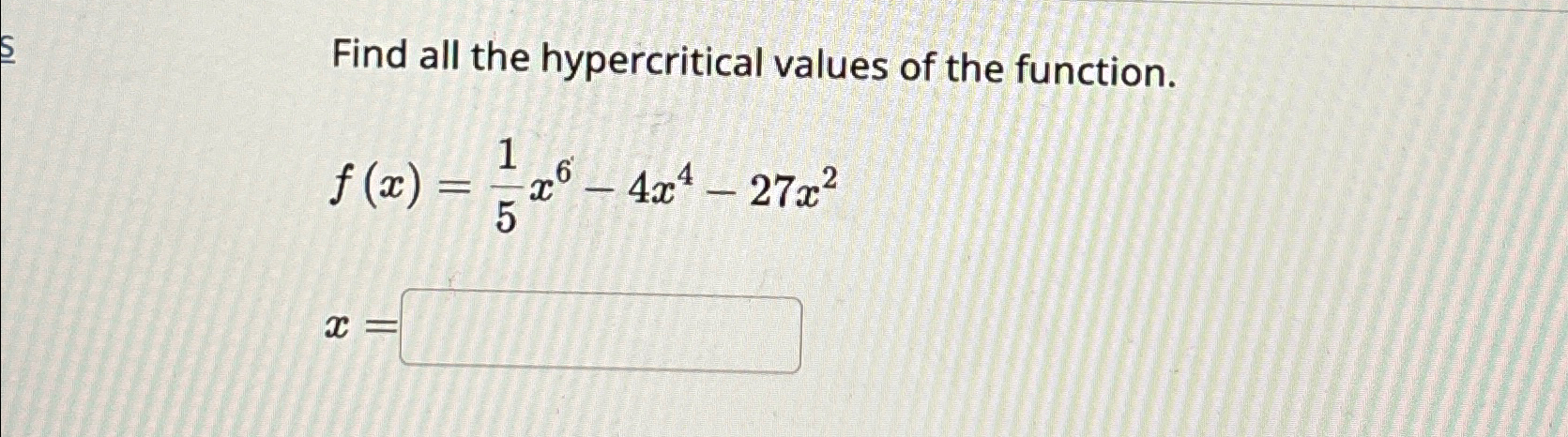 Solved Find all the hypercritical values of the | Chegg.com