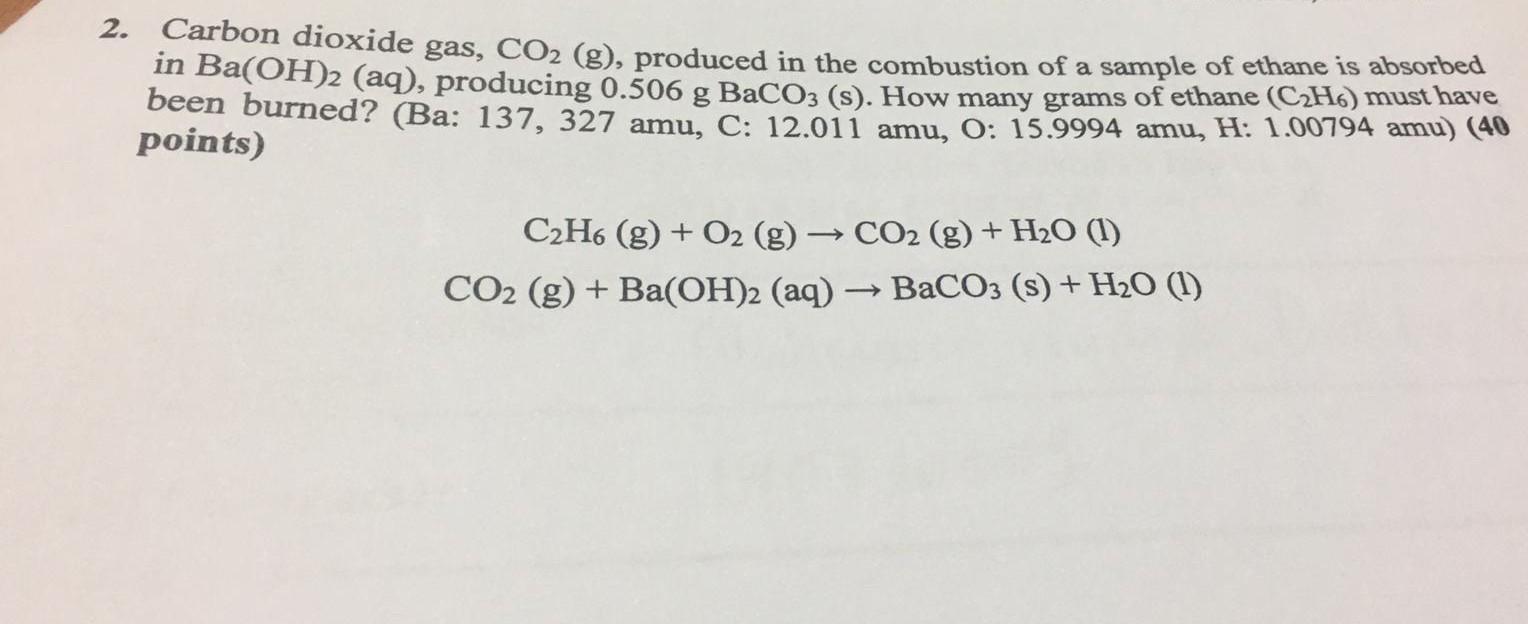 Solved 2. Carbon dioxide gas, CO2( g), produced in the | Chegg.com