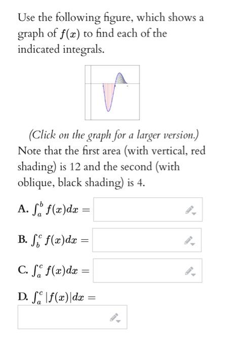 [Solved]: Use the following figure, which shows a graph of