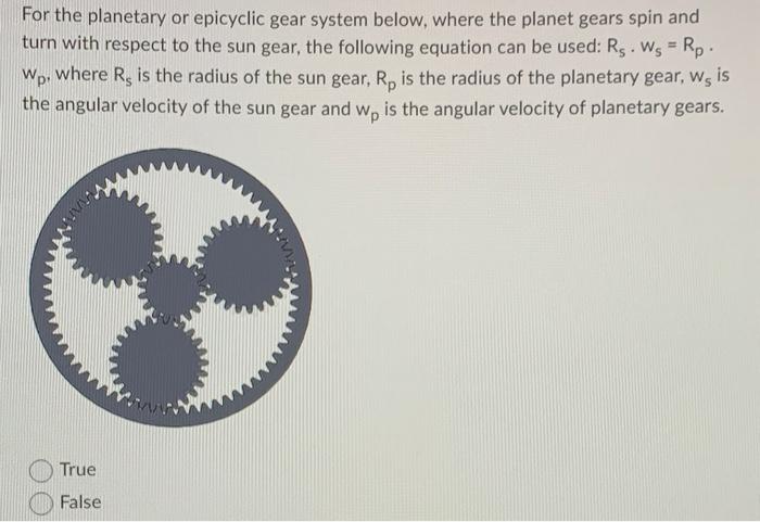 Solved For the planetary or epicyclic gear system below, | Chegg.com