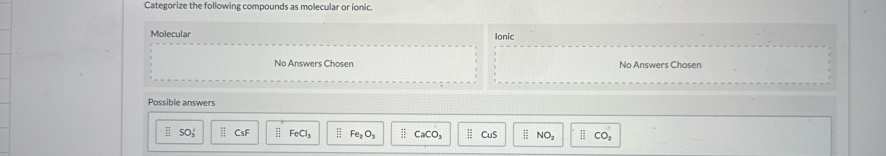 Solved Categorize the following compounds as molecular or | Chegg.com