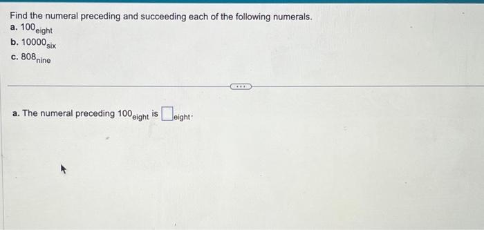 Solved Find the numeral preceding and succeeding each of the | Chegg.com