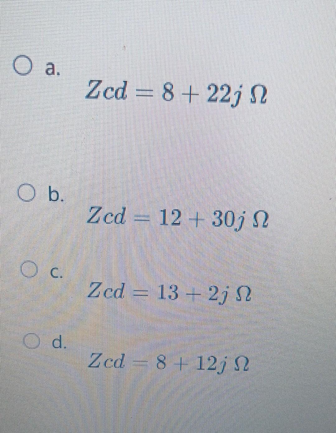 Solved The impedance Zcd in the following circuit equals a. | Chegg.com