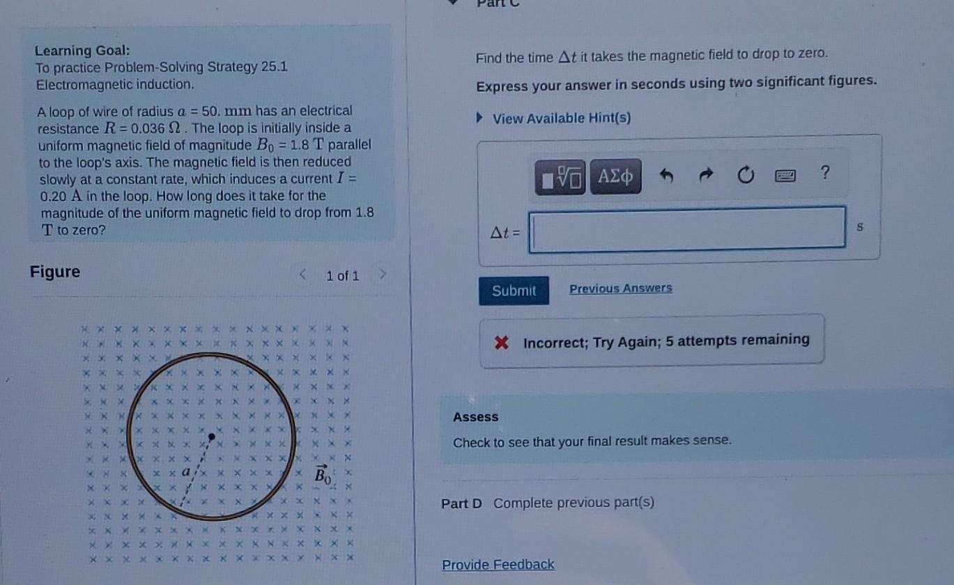 Solved Find the time At it takes the magnetic field to drop | Chegg.com