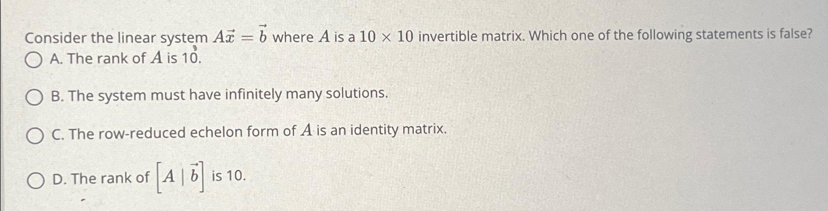 Solved Consider the linear system Avec(x)=vec(b) ﻿where A | Chegg.com