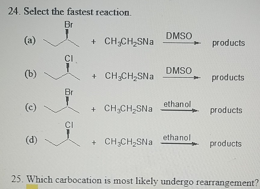 Solved DMSO 24. Select the fastest reaction. Br (a) V + CH | Chegg.com