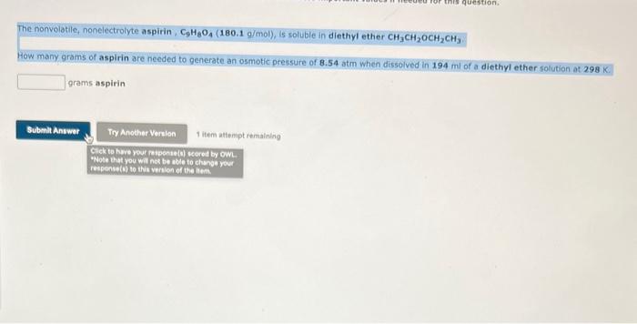 Solved The nonvolatile, nonelectrolyte aspirin, C9HgO4(180.1 | Chegg.com
