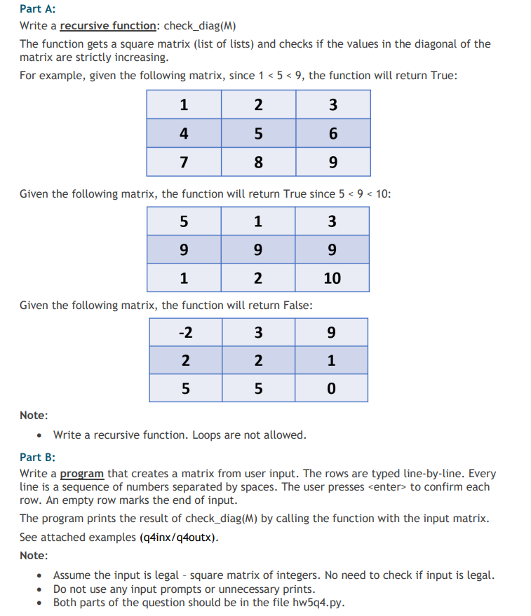 Solved Part A: Write a recursive function: check_diag(M) The | Chegg.com