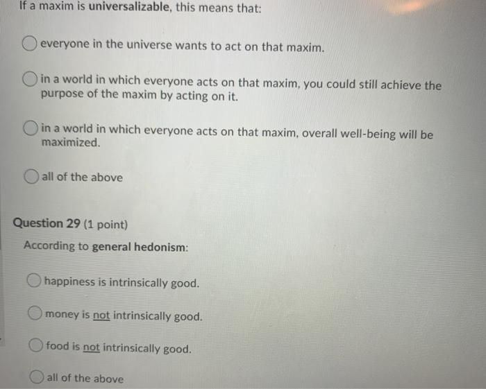 Solved If a maxim is universalizable, this means that: O | Chegg.com