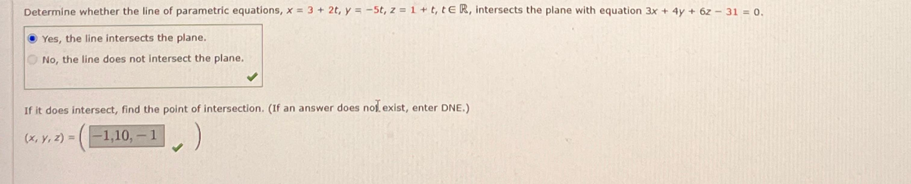 Solved Determine whether the line of parametric equations, | Chegg.com