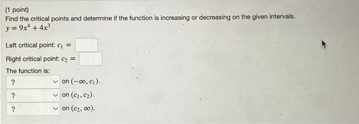 Solved (1 point) Find the critical points and determine if | Chegg.com