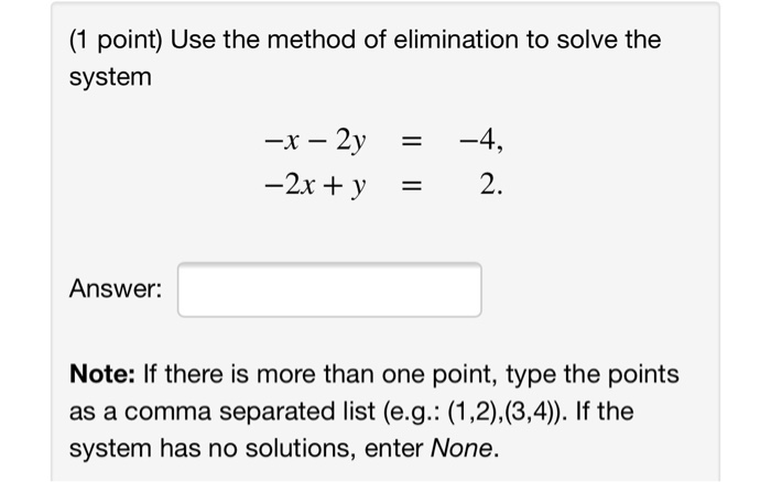 Solved (1 point) Find two numbers a and b whose sum a + b is | Chegg.com
