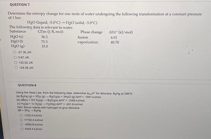 Solved Determine the entropy change for one mole of water | Chegg.com