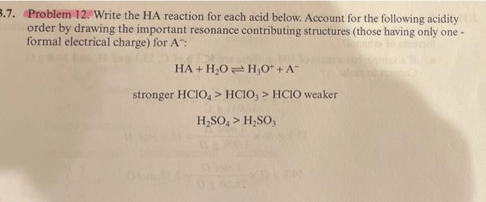 Solved 3.7. Problem 12. Write the HA reaction for each acid | Chegg.com