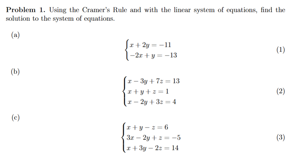 Solved Problem 1. ﻿Using the Cramer's Rule and with the | Chegg.com