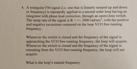 4. A triangular FM signal (i.e. one that is linearly | Chegg.com