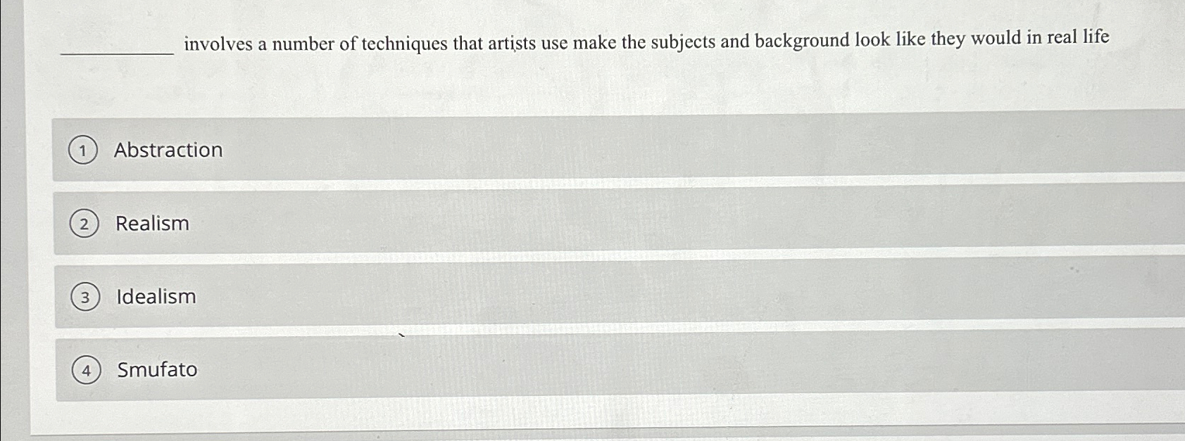 Solved involves a number of techniques that artists use make | Chegg.com