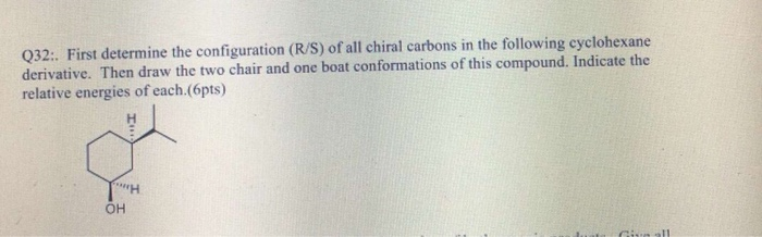 Solved Q32:. First determine the configuration (R/S) of all | Chegg.com