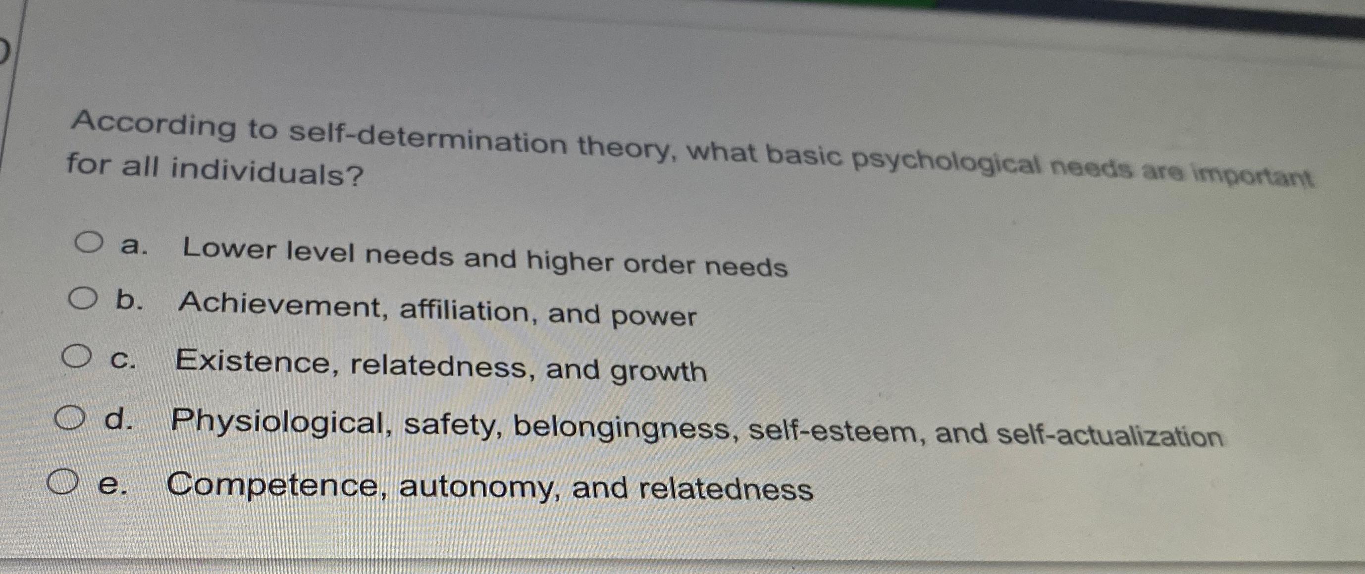 Solved According to self-determination theory, what basic | Chegg.com