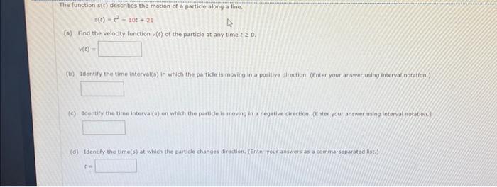 Solved The function s(t) describes the motion of a particle | Chegg.com