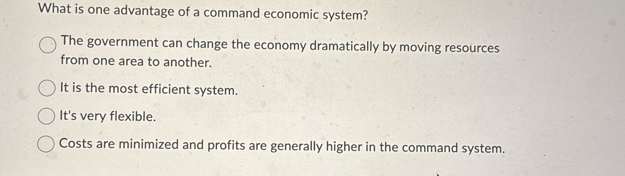 Solved What is one advantage of a command economic | Chegg.com
