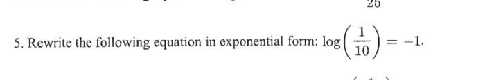 Solved 5. Rewrite the following equation in exponential | Chegg.com