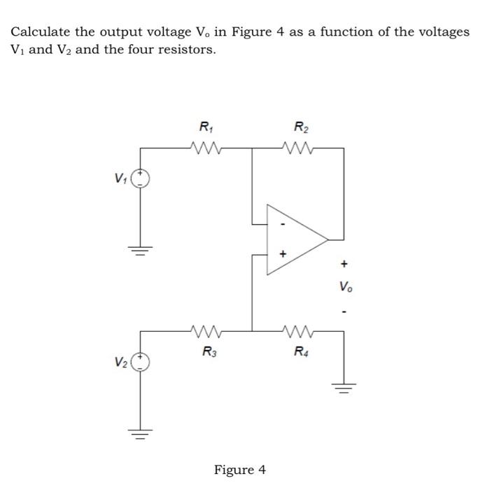 Solved Calculate the output voltage Vo in Figure 4 as a | Chegg.com
