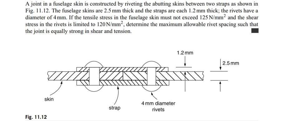 Solved A joint in a fuselage skin is constructed by riveting | Chegg.com