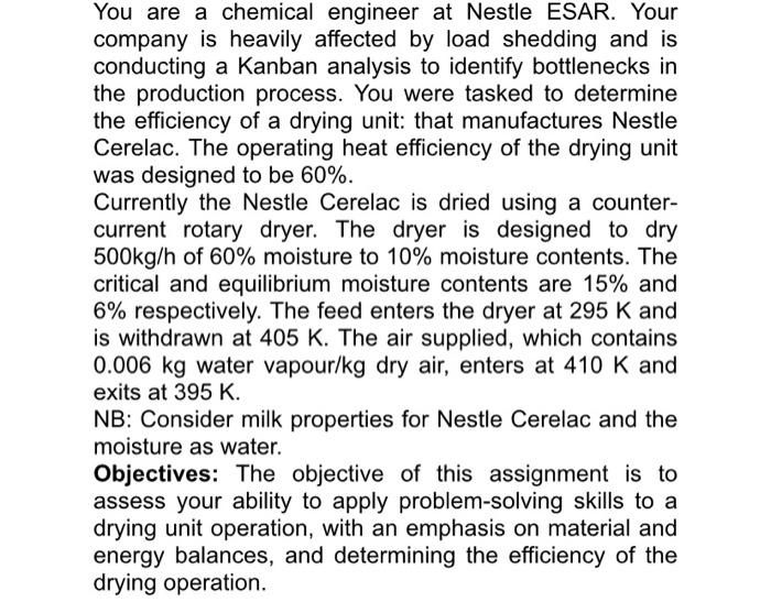 Solved You are a chemical engineer at Nestle ESAR. Your | Chegg.com